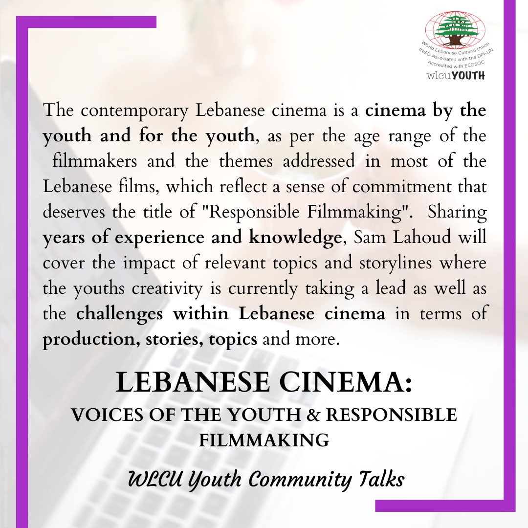WLCU Youth Community Talks with Sam Lahoud! – World Lebanese Cultural Union
